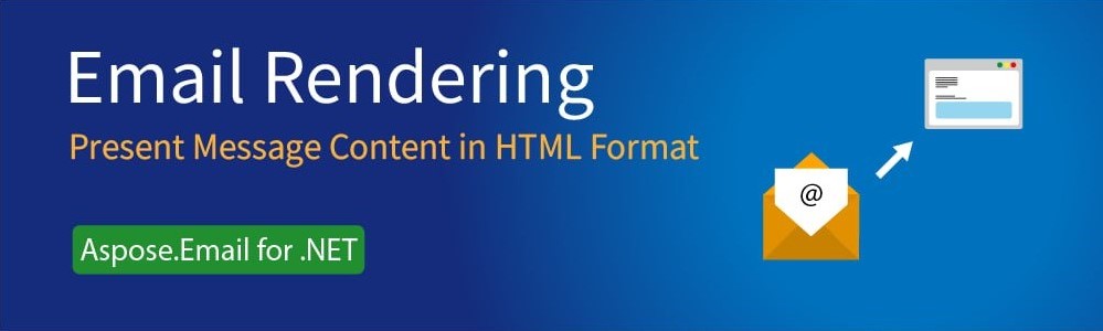 Render Emails in C# for Proper Display in HTML Format - aspose中文网站，Office文档