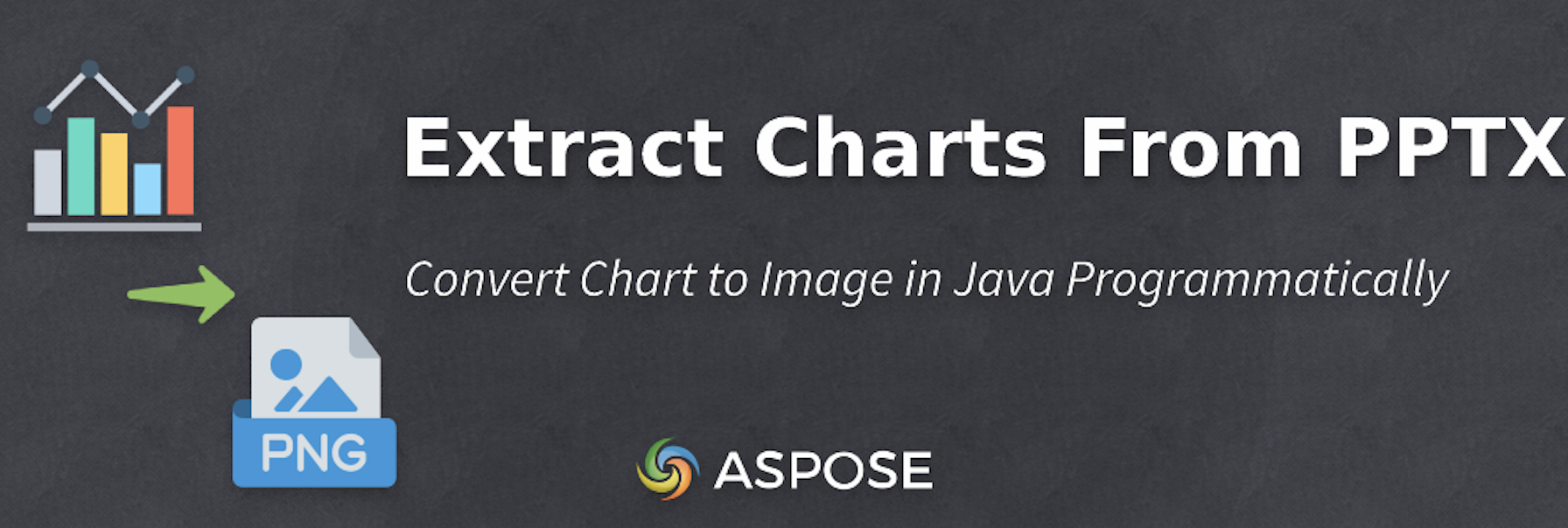 Convert Chart to Image in Java - Extract Charts From PPTX - aspose中文网站，Office文档